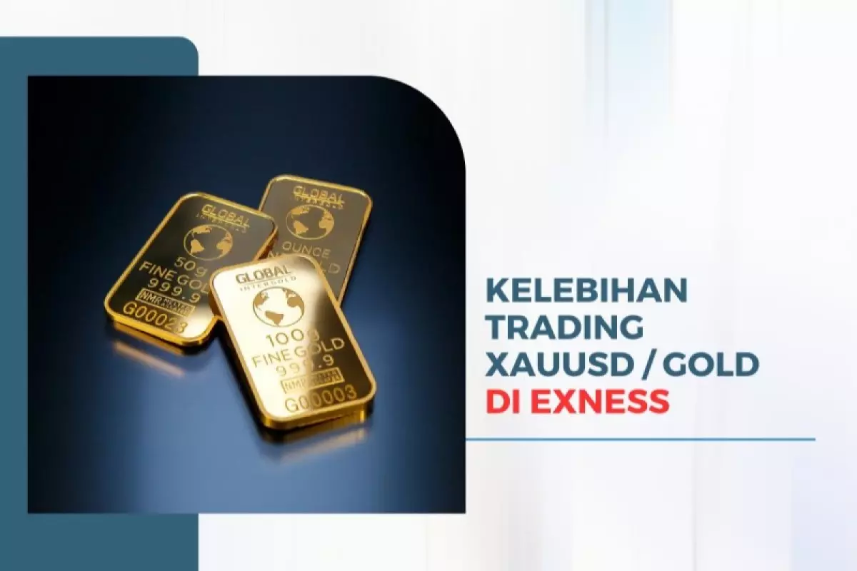 Keuntungan Trading Gold Di Exness